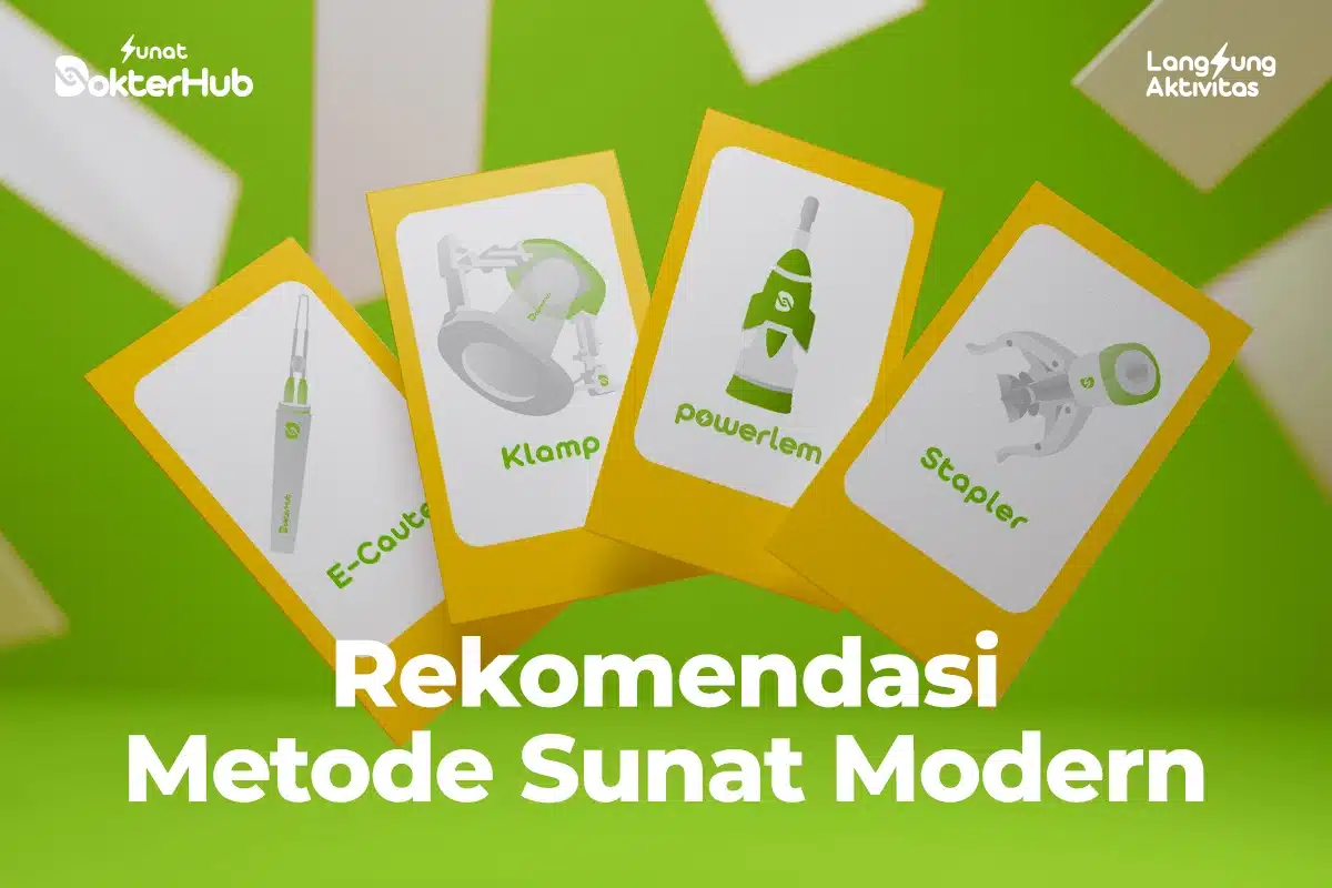 5 Metode Sunat yang Direkomendasikan Serta Keunggulannya - DokterHub
